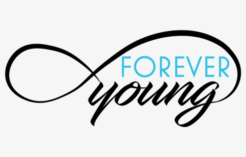 Forever Young Png Transparent , Free Transparent Clipart - ClipartKey