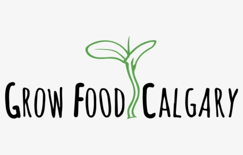 Grow Food Calgary Sign , Free Transparent Clipart - ClipartKey