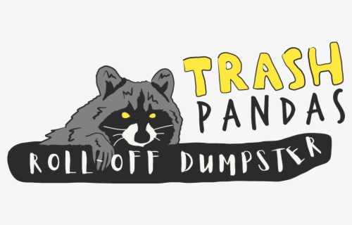 Trash Pandas Roll-off Dumpster - Cartoon , Free Transparent Clipart ...