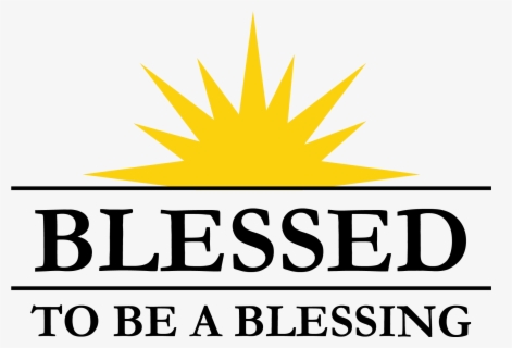 Blessed To Be A Blessing - Illustration , Free Transparent Clipart ...
