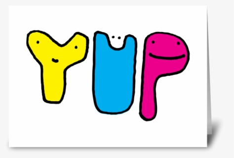 Yup Greeting Card , Free Transparent Clipart - ClipartKey