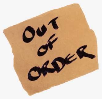 Out Of Order Clipart - Out Of Order Sign Cartoon , Free Transparent ...