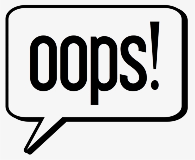 Oops I Hit The Wrong Button - Oops Png , Free Transparent Clipart - ClipartKey
