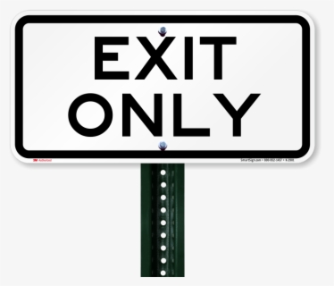 Directional Exit Signs - Exit Only Sign , Free Transparent Clipart ...