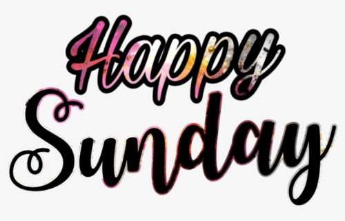 #happy Sunday , Free Transparent Clipart - ClipartKey