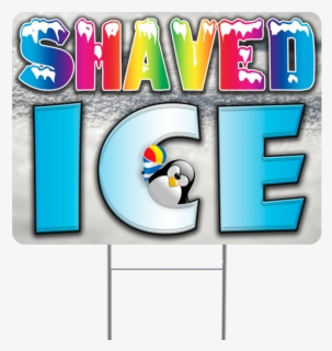 Shaved Ice Inch Sign With Display Options - Graphic Design , Free ...