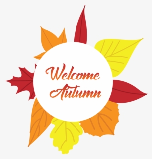 Welcome Fall Clip Art Free , Free Transparent Clipart - ClipartKey