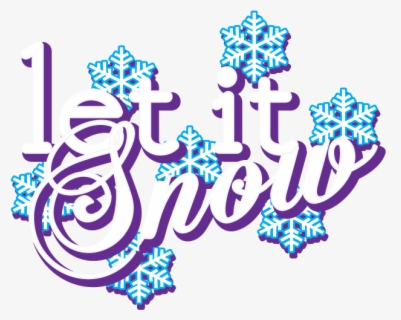 Let It Snow Graphic Transparent , Free Transparent Clipart - ClipartKey