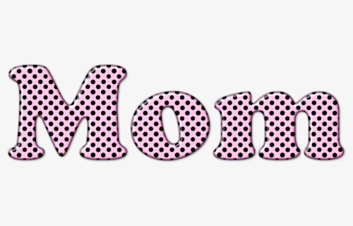 Clipart Mom Word Art , Free Transparent Clipart - ClipartKey