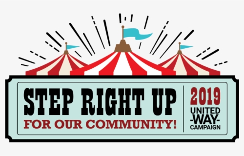 Step Right Up For Our Community 2019 United Way Campaign - Graphic ...