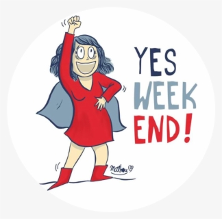 ##yesweekend #weekend #happyweekend - Humour , Free Transparent Clipart ...