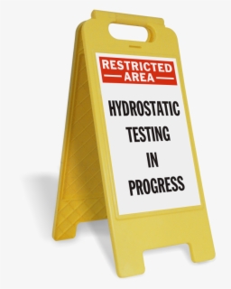 Testing In Progress Signs - Restricted Area Sign , Free Transparent ...