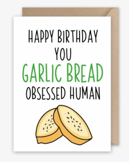 Clipart Bread Garlic Bread - Happy Birthday Garlic Bread , Free ...