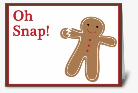 Gingerbread Clipart Oh Snap - Cartoon , Free Transparent Clipart ...