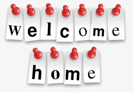 Welcome Home Sign Transparent , Free Transparent Clipart - ClipartKey