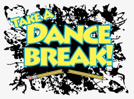 Take A Break And Dance , Free Transparent Clipart - ClipartKey
