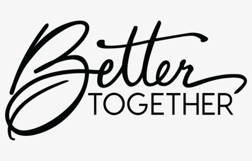 Better Together , Free Transparent Clipart - ClipartKey