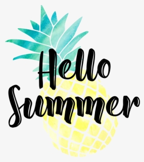 Pineapple Clipart Summer Free - Transparent Hello Summer Clipart , Free ...