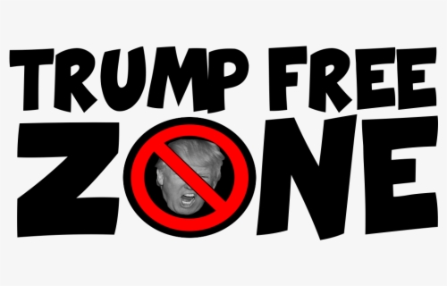 Trump Free Zone , Free Transparent Clipart - ClipartKey