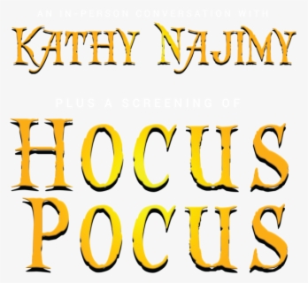 Just Hocus Pocus - Calligraphy , Free Transparent Clipart - ClipartKey