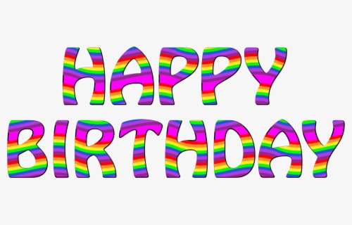 Transparent Happy Birthday Clip Art - Happy Birthday In Rainbow Colors ...