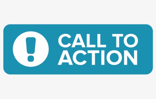 Call To Action Clipart - Call To Action Png Transparent , Free ...