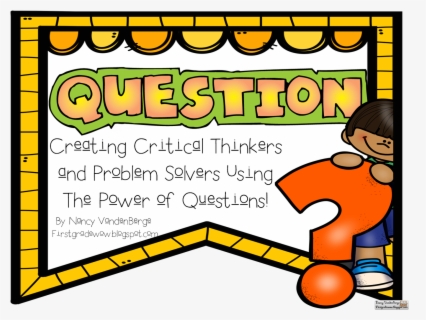 Creating Critical Thinkers Through Questioning - Cartoon , Free ...