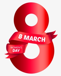 Women"s Day March 8 Transparent Png Clip Art Image - 8 March Women's ...
